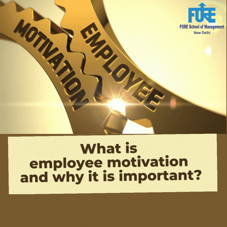 WHAT IS EMPLOYEE MOTIVATION AND WHY IS IT IMPORTANT?